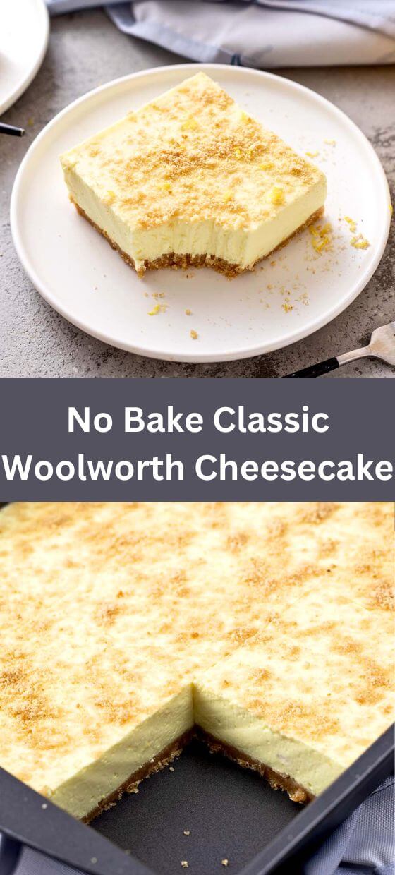 No Bake Classic Woolworth Cheesecake - Yummy and fully