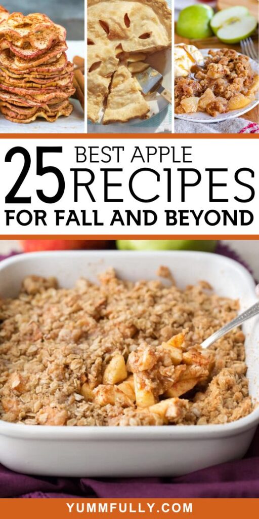 25 Best Apple Recipes for Fall and Beyond - Yummy and fully