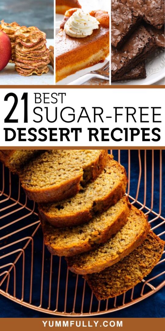 21 Best Sugar-Free Dessert Recipes - Yummy and fully