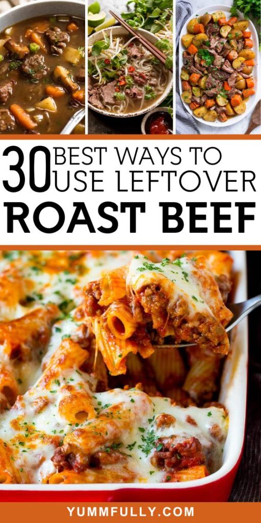 30 Best Ways to Use Leftover Roast Beef - Yummy and fully