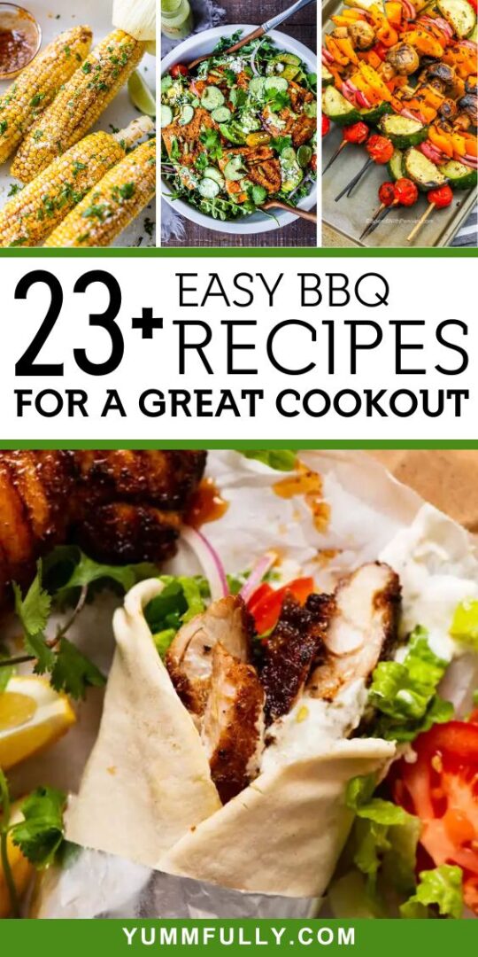 23+ Easy BBQ Recipes for A Great Cookout - Yummy and fully