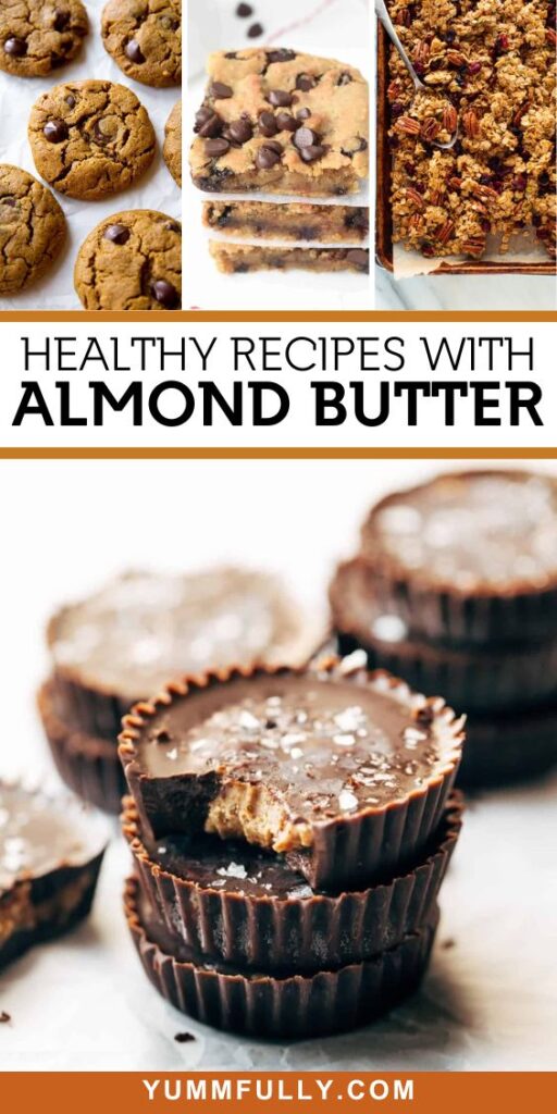 Healthy Recipes with Almond Butter - Yummy and fully