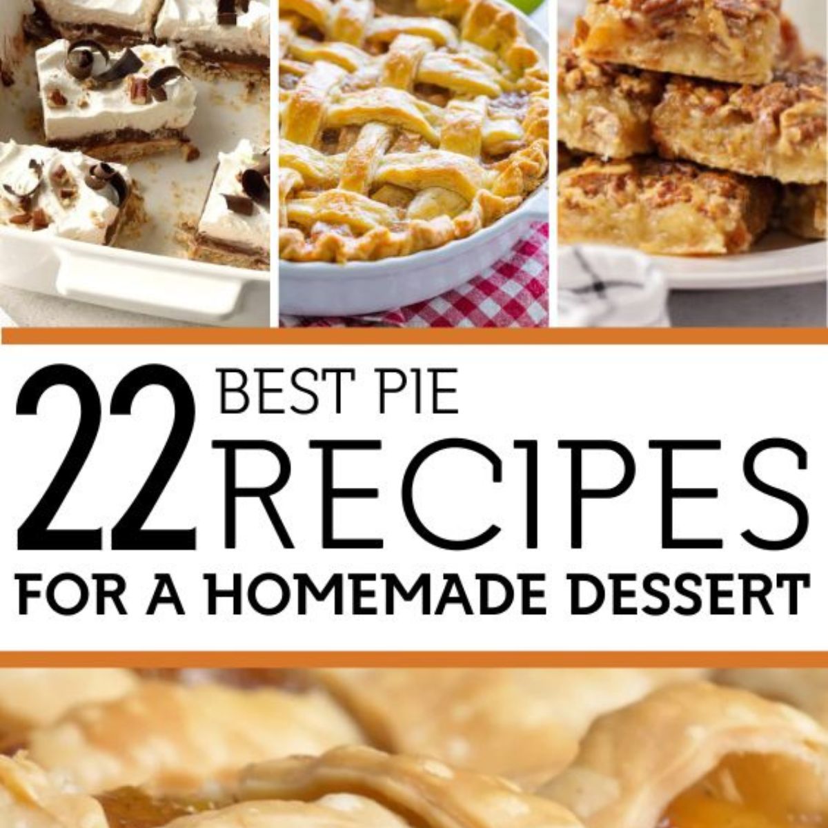 22 Best Pie Recipes For A Homemade Dessert Yummy And Fully