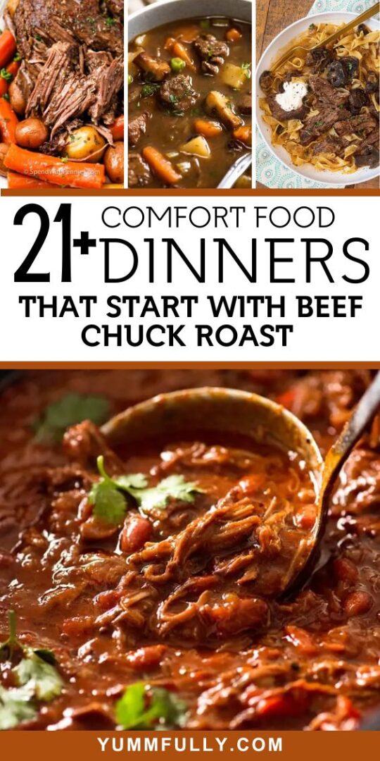 21+ Comfort Food Dinners That Start with Beef Chuck Roast - Yummy and fully