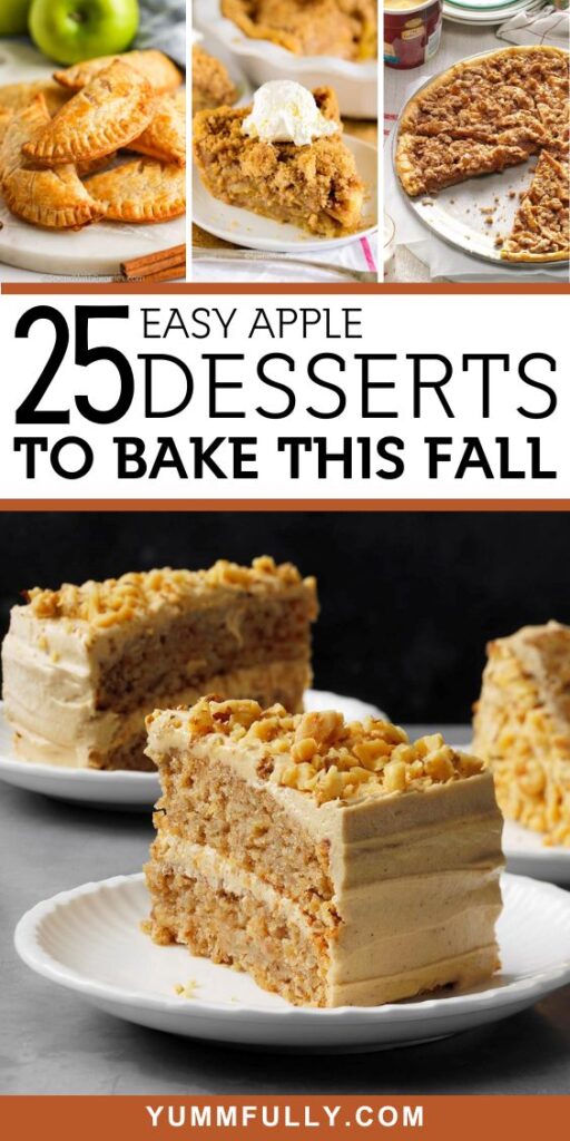 25 Easy Apple Desserts to Bake This Fall – Yummy and fully