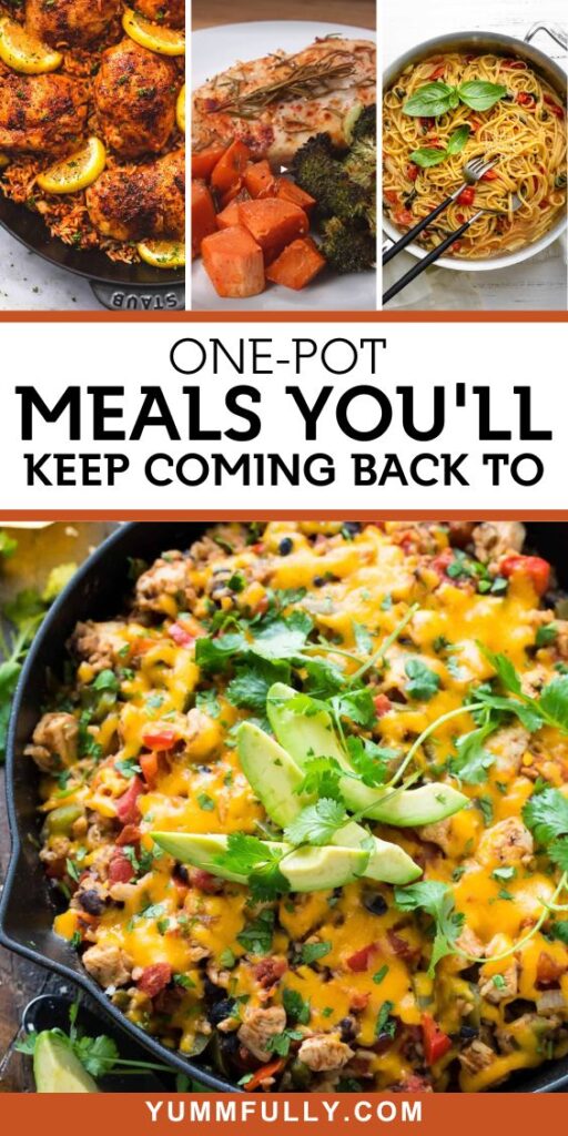 One-Pot Meals You'll Keep Coming Back To - Yummy and fully