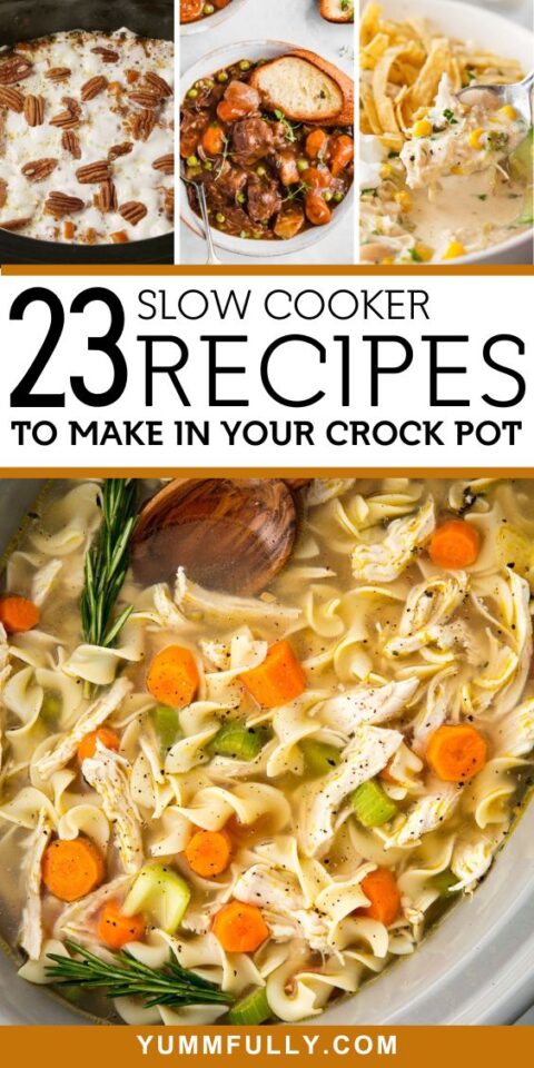 23 Slow Cooker Recipes to Make in Your Crock Pot - Yummy and fully