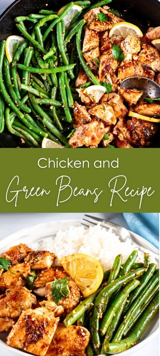 Chicken and Green Beans Recipe - Yummy and fully