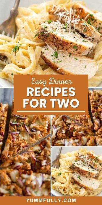 Easy Dinner Recipes for Two - Yummy and fully